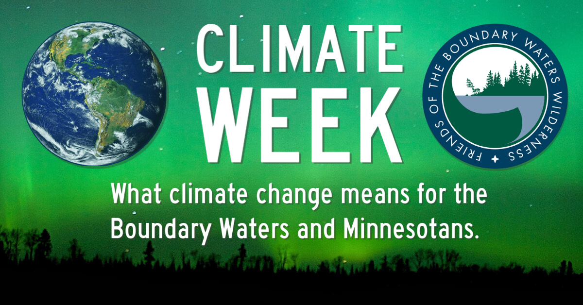 Climate Week: The BWCA in a Warming World - friends-bwca.org