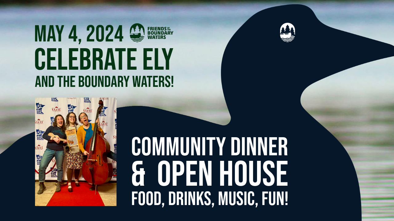 Annual Open House and Community Dinner - friends-bwca.org