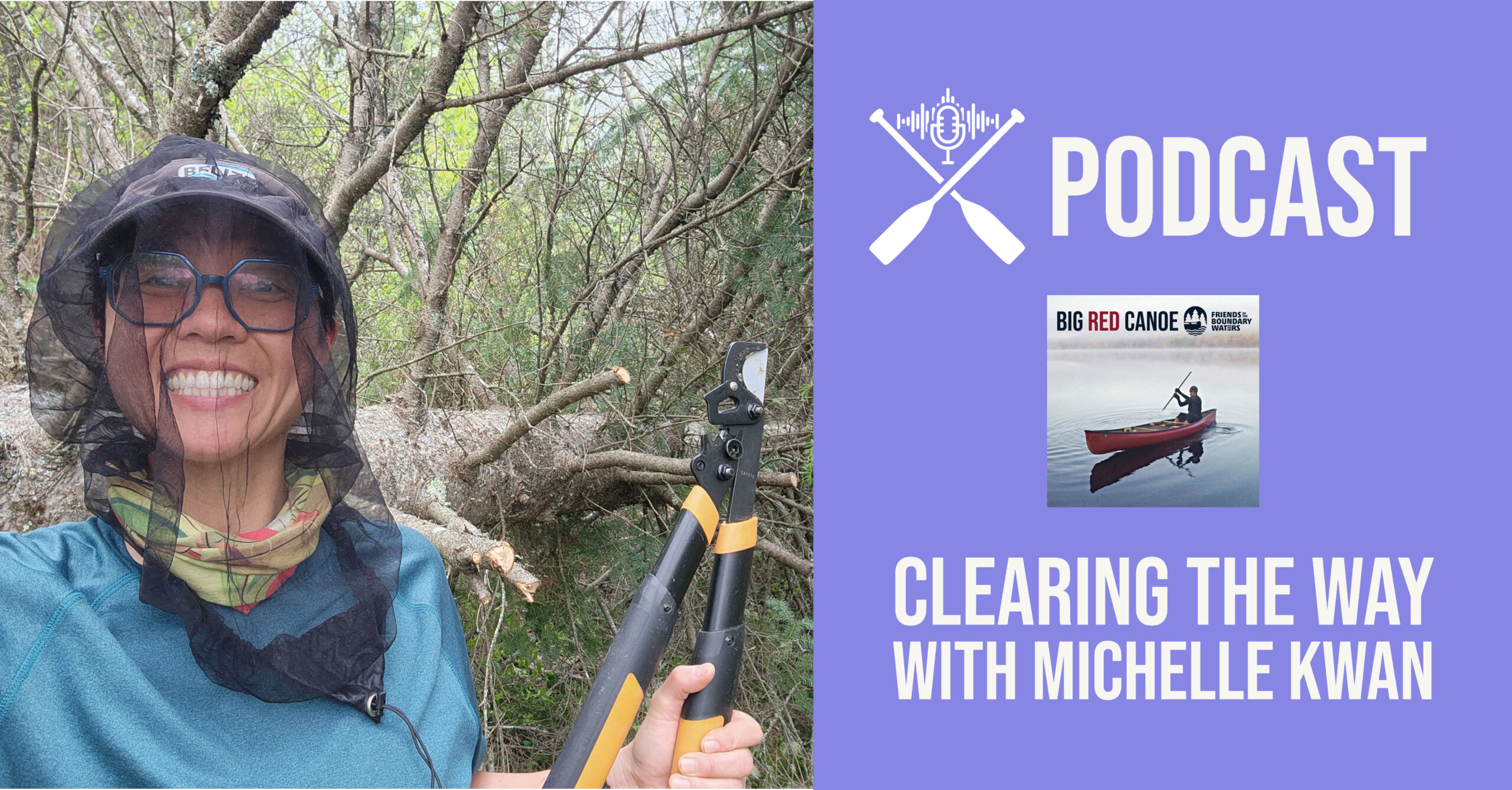 Clearing the Way in the BWCA - friends-bwca.org