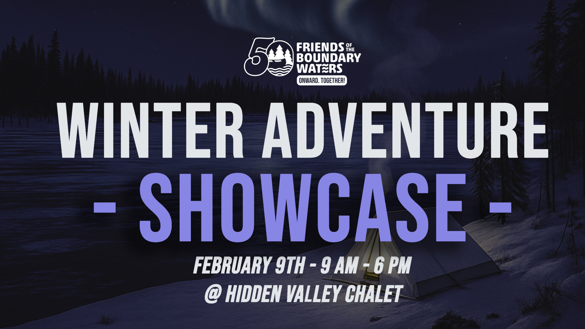Ely winter adventure showcase - friends-bwca.org